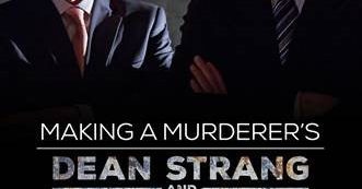 Making a Murderer's Dean Strang & Jerry Buting: A Conversation on ...
